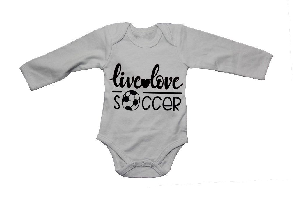 Live. Love. Soccer - LS - Baby Grow | Shop Today. Get it Tomorrow ...